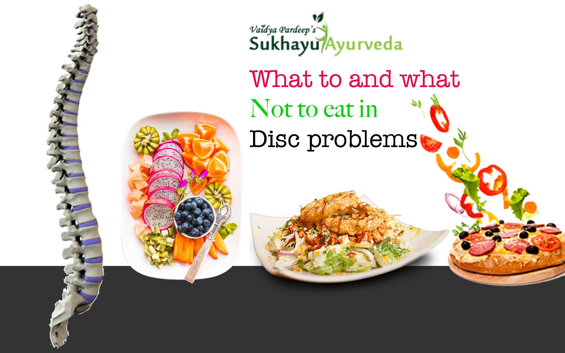 Food For Slip Disc Patient: A complete Ayurvedic Guide